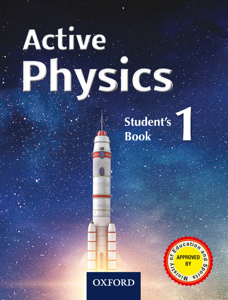 Active Physics S1 Learner’s Book - Oxford University Press East Africa