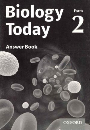 Biology Today Teacher’s Book 2 - Oxford University Press East Africa