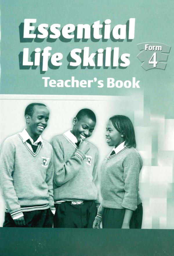 Essential Life Skills Form Teacher’s Book 4 - Oxford University Press East Africa