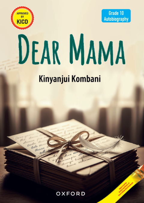 Dear Mama - Oxford University Press East Africa